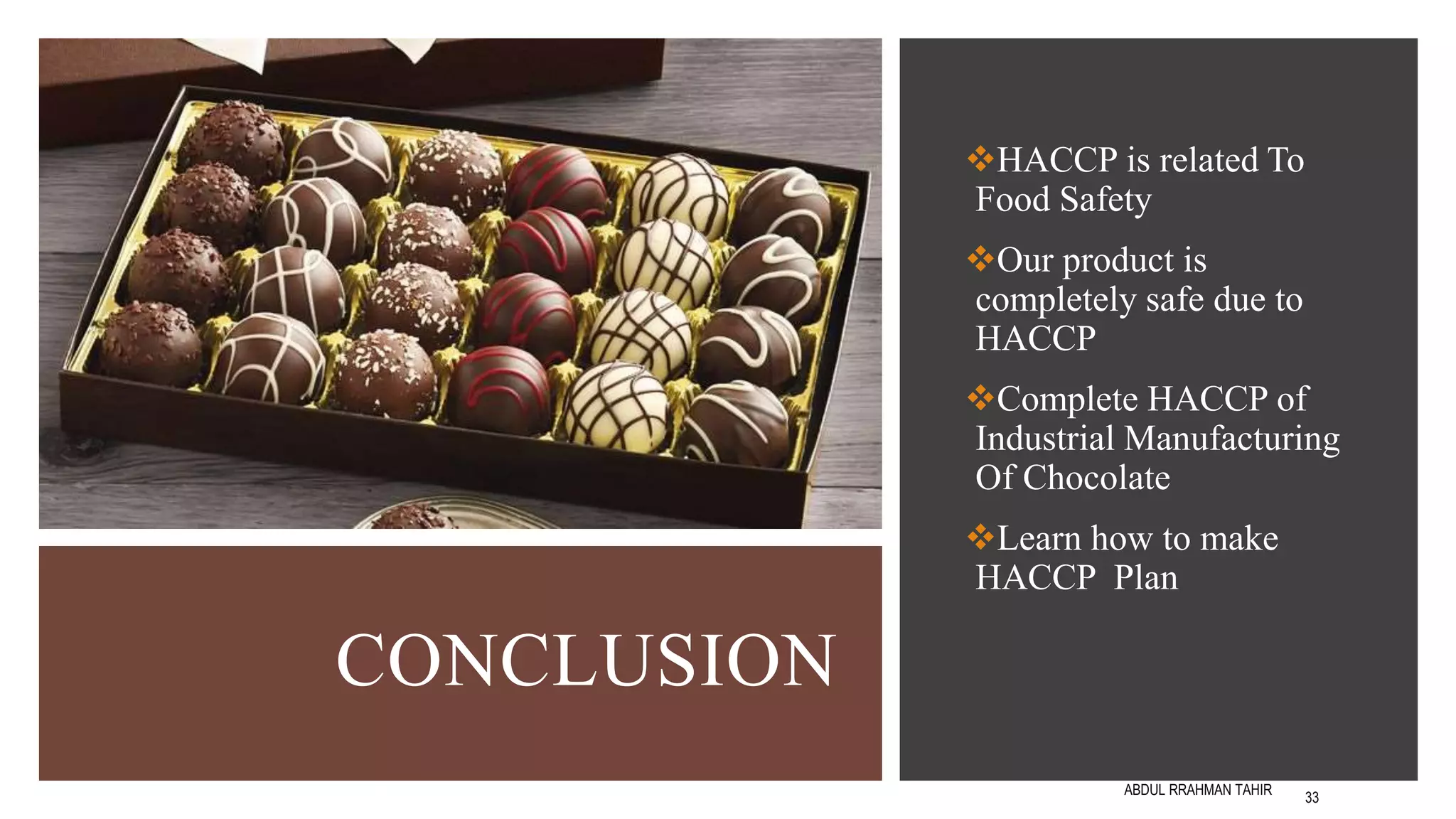 HACCP Plan for Industrial Manufacturing of Chocolate | PPTX