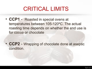 Haccp plan in chocolate | PPT