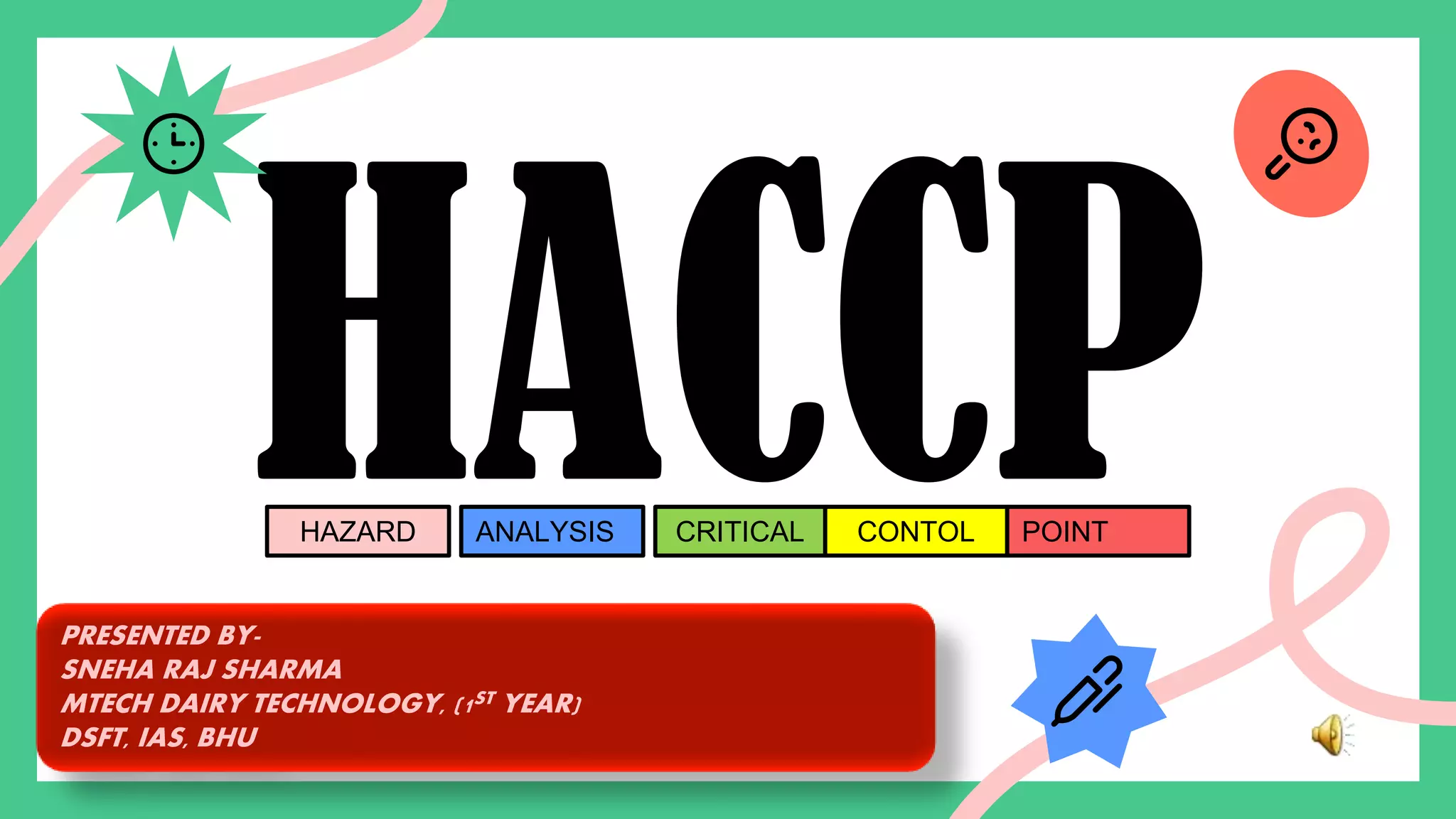 HACCP PRESENTATION SNEHA.pptx