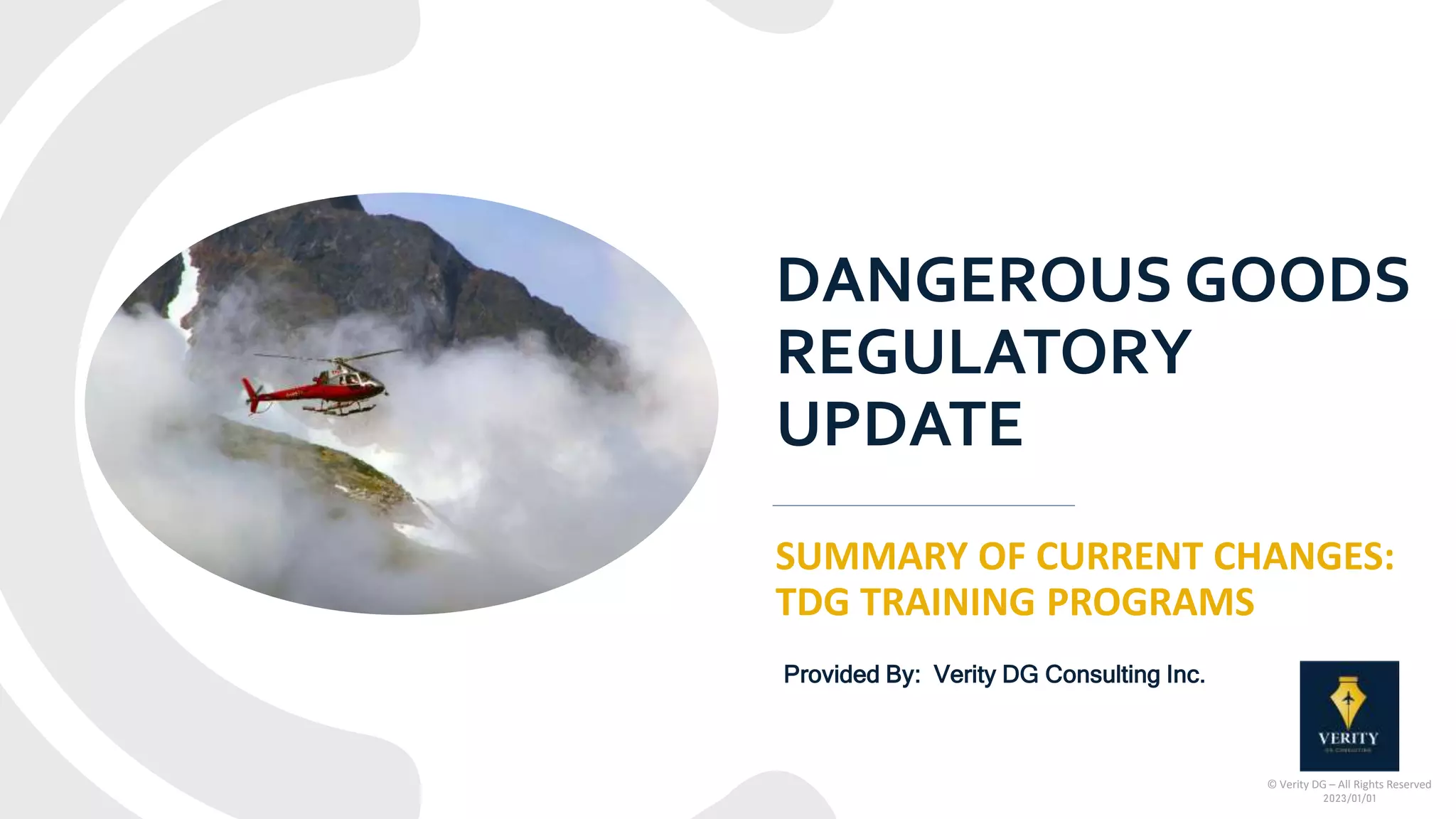 HAC Dangerous Goods Regulatory Update Jan 1, 2023 (Verity DG Consulting).pptx