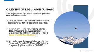 HAC Dangerous Goods Regulatory Update Jan 1, 2023 (Verity DG Consulting).pptx
