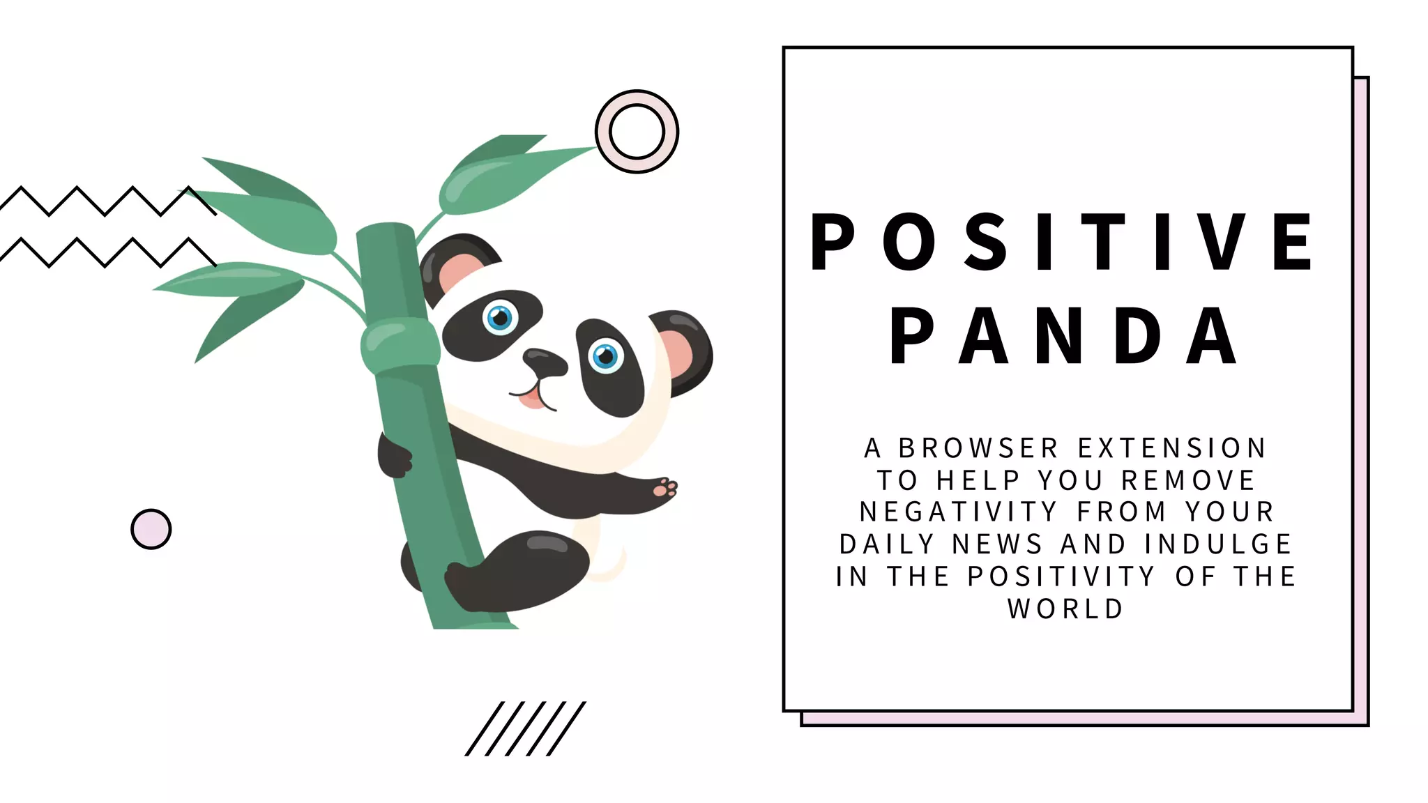Positive Panda - Hack 2021 | PPT