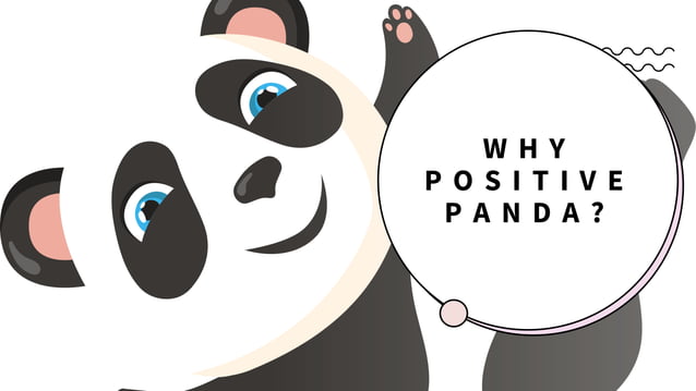 Positive Panda - Hack 2021 | PPT