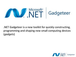 Hack2the future Microsoft .NET Gadgeteer | PPTX