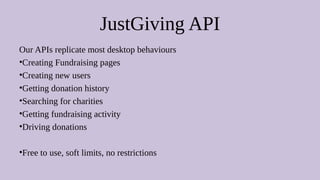 Introduction to JustGiving's API for Hack4Good 2014 attendees | PPT