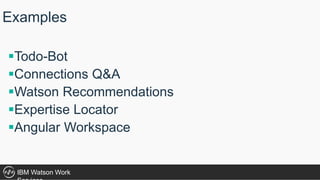 IBM Watson Work Hackathon Guide | PPTX