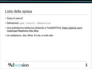 Al telefono con Adhearsion e Ruby | PPT