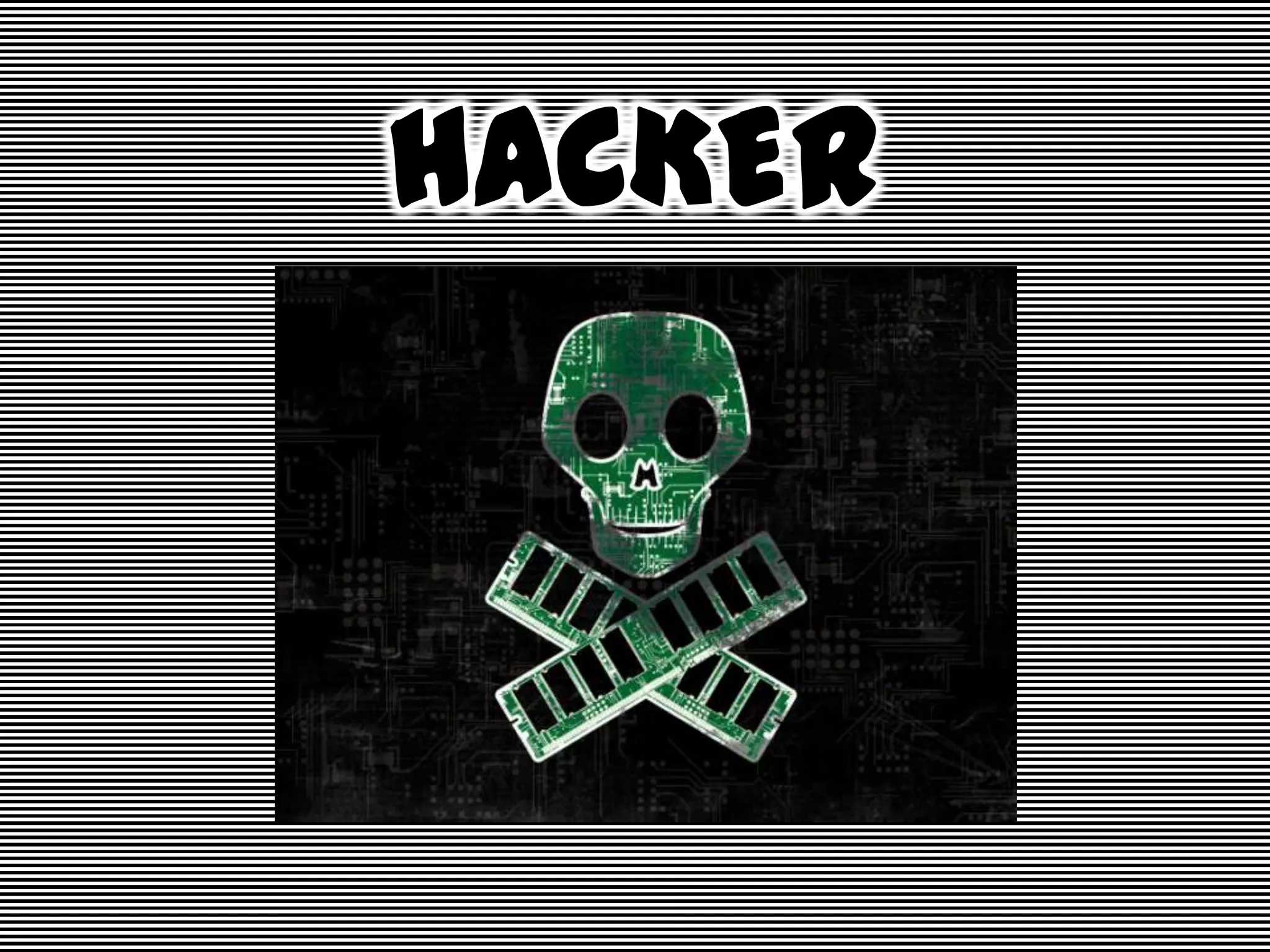 Hacker | PPTX