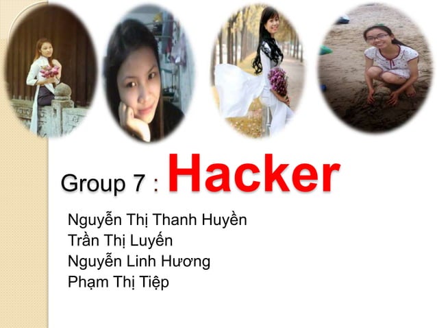 Hacker Đỗ Đậu Đỗ- Linh Hương- Huyền Thanh- Jenny Trần | PPT