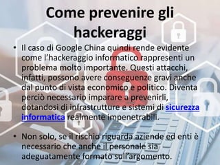 HACKERAGGIO- CASI E COME PREVENIRLO.pptx