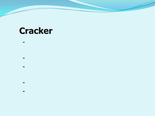 Hacker&cracker | PPTX | Computing | Technology & Computing