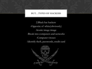 Hacker culture | PPTX | Technology & Computing