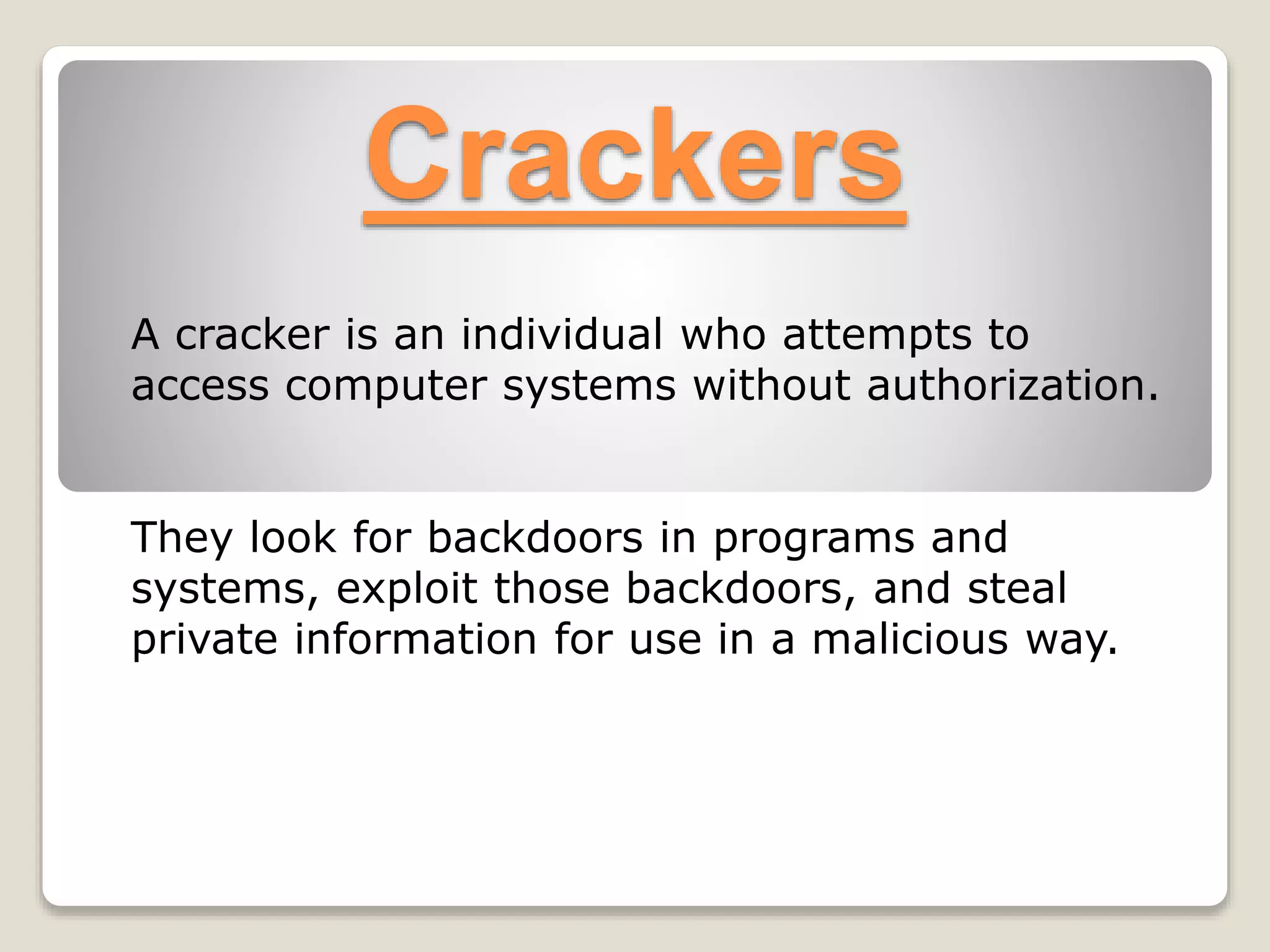 Ethical Hacking - Hackers and crackers | PPTX