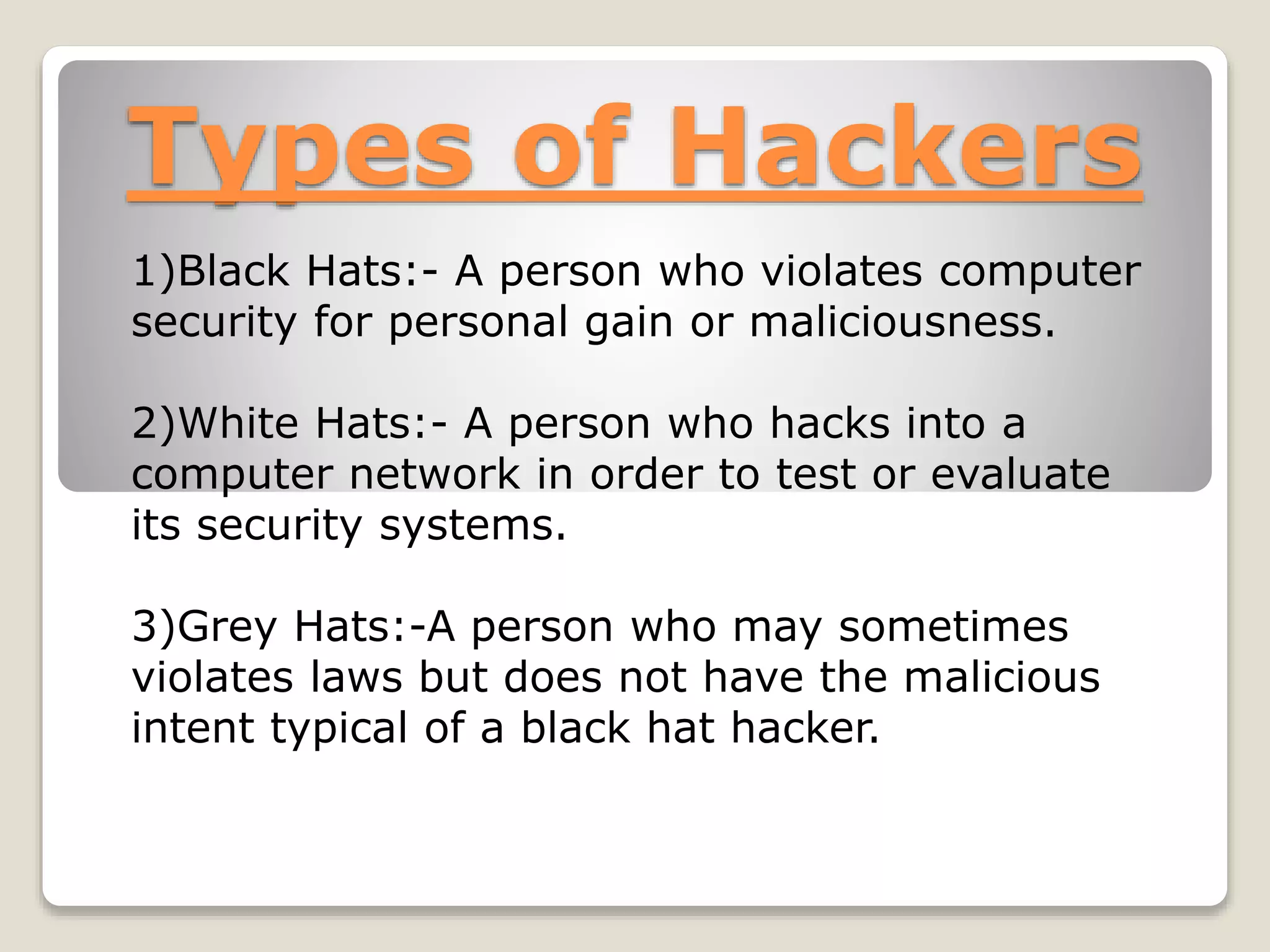 Ethical Hacking - Hackers and crackers | PPTX