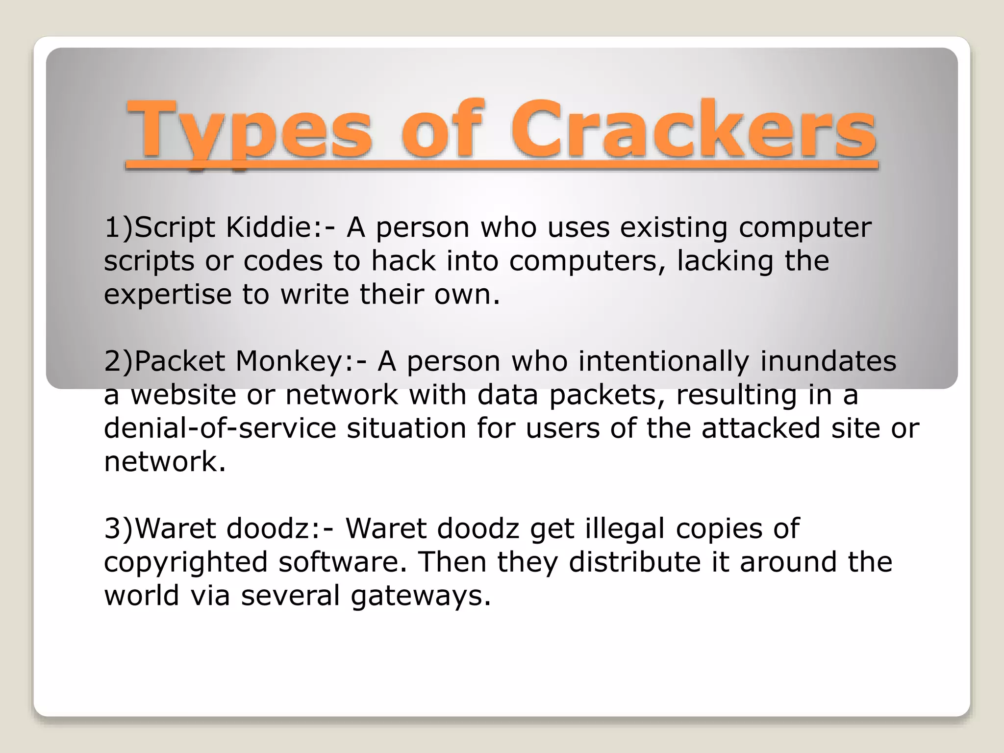 Ethical Hacking - Hackers and crackers | PPTX