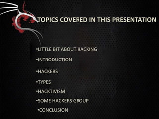 Hackers & hacktivism | PPTX | Internet | Computing