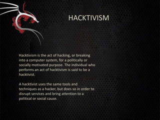 Hackers & hacktivism | PPTX | Internet | Computing