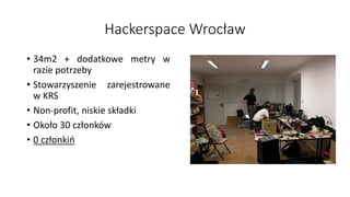 Hackerspace Wrocław | PPT