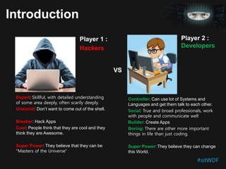 Hackers vs developers | PPTX