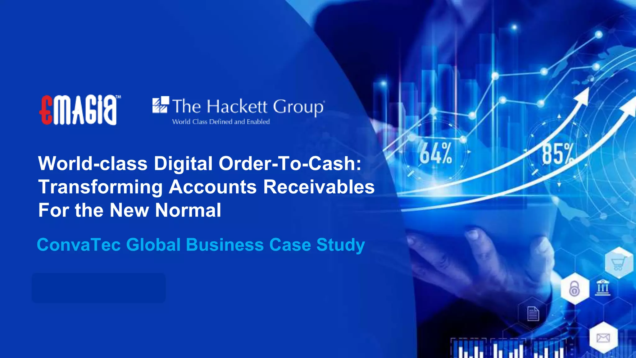 World-class Digital Order-To-Cash: Transforming Accounts Receivables ...