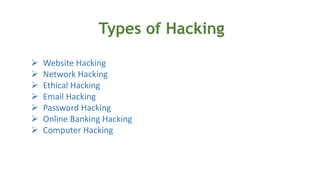 Hacking and its types | PPTX