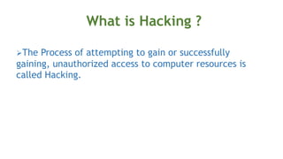 Hacking and its types | PPT