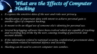 Hacking a cause of cyber crime final | PPTX