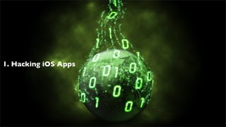 Hacking and Securing iOS Apps : Part 1 | PPT