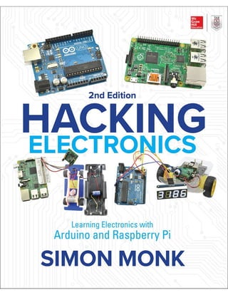 Hacking electronics learning electronics con arduino por simon monk | PDF