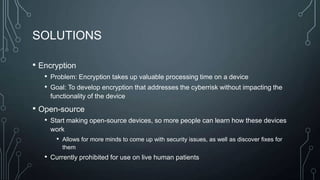 Hacking Into Medical Devices | PPTX