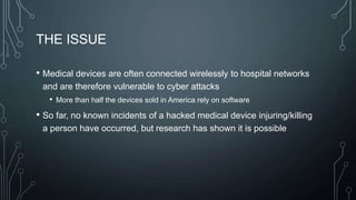 Hacking Into Medical Devices | PPTX