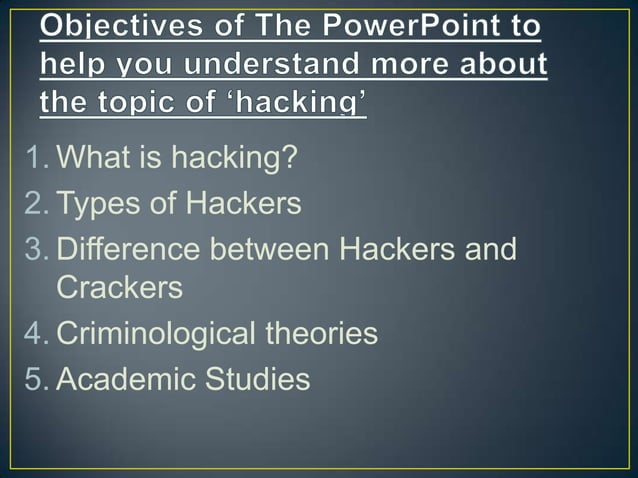Hacking Presentation | PPTX | Crime & Harmful Acts to Individuals ...