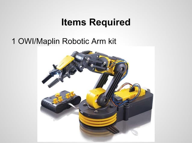 Hacking the owi robotic arm presentation liz quilty | PPT