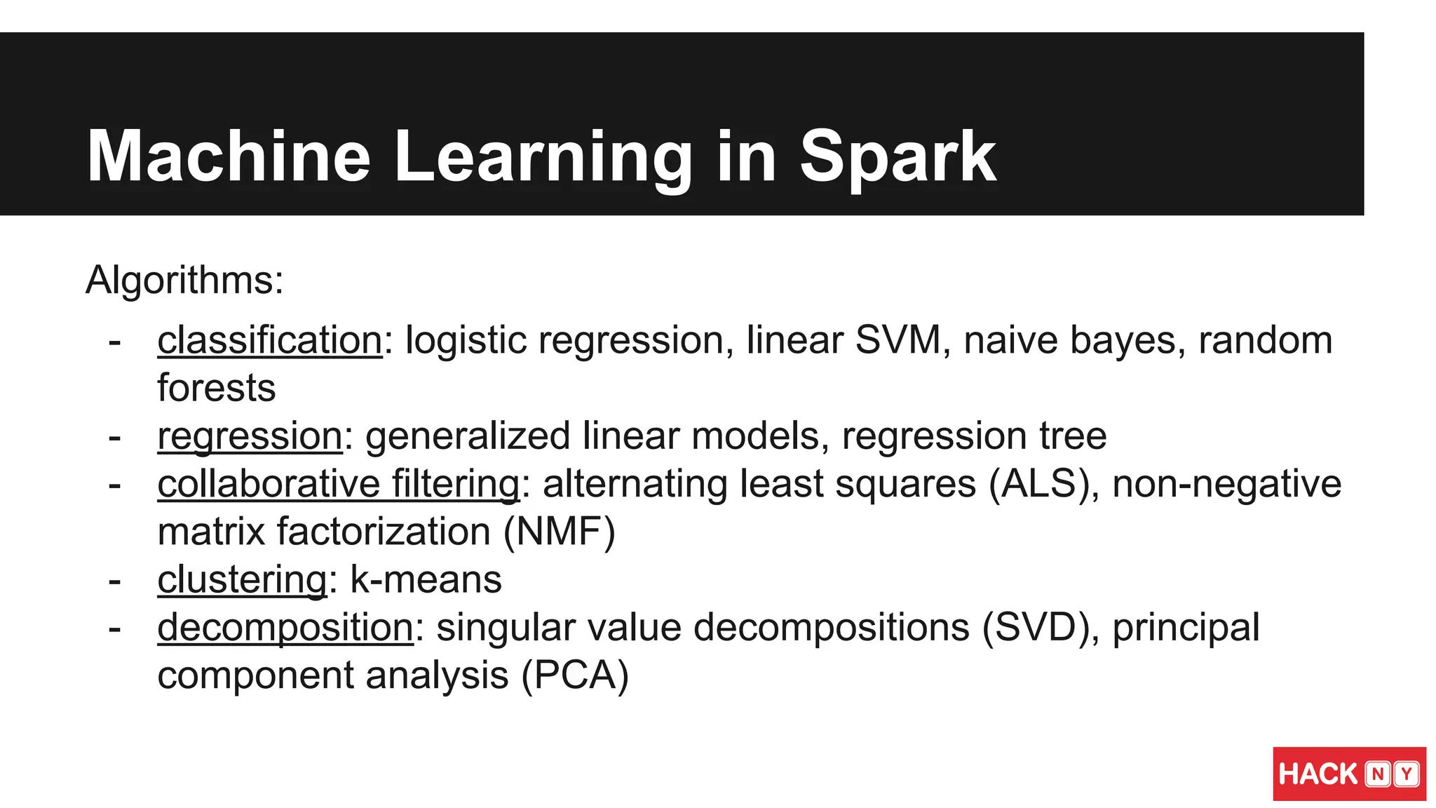 Machine Learning with Apache Spark - HackNY Masters | PPT