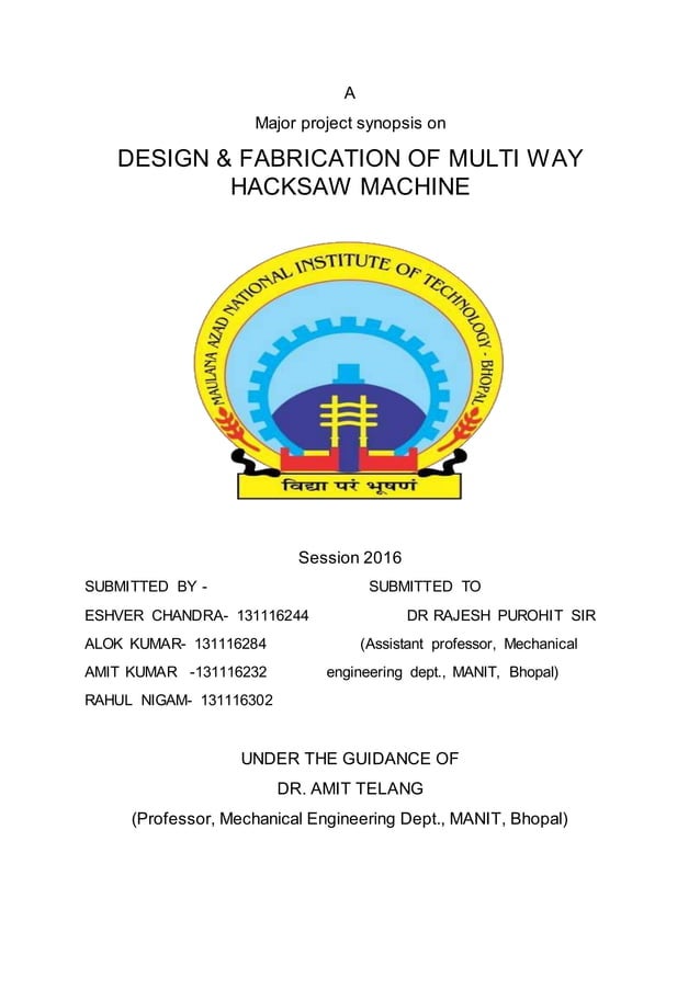 Design and fabrication of multi way hacksaw machine REPORT | DOCX | Woodworking | Arts and Crafts