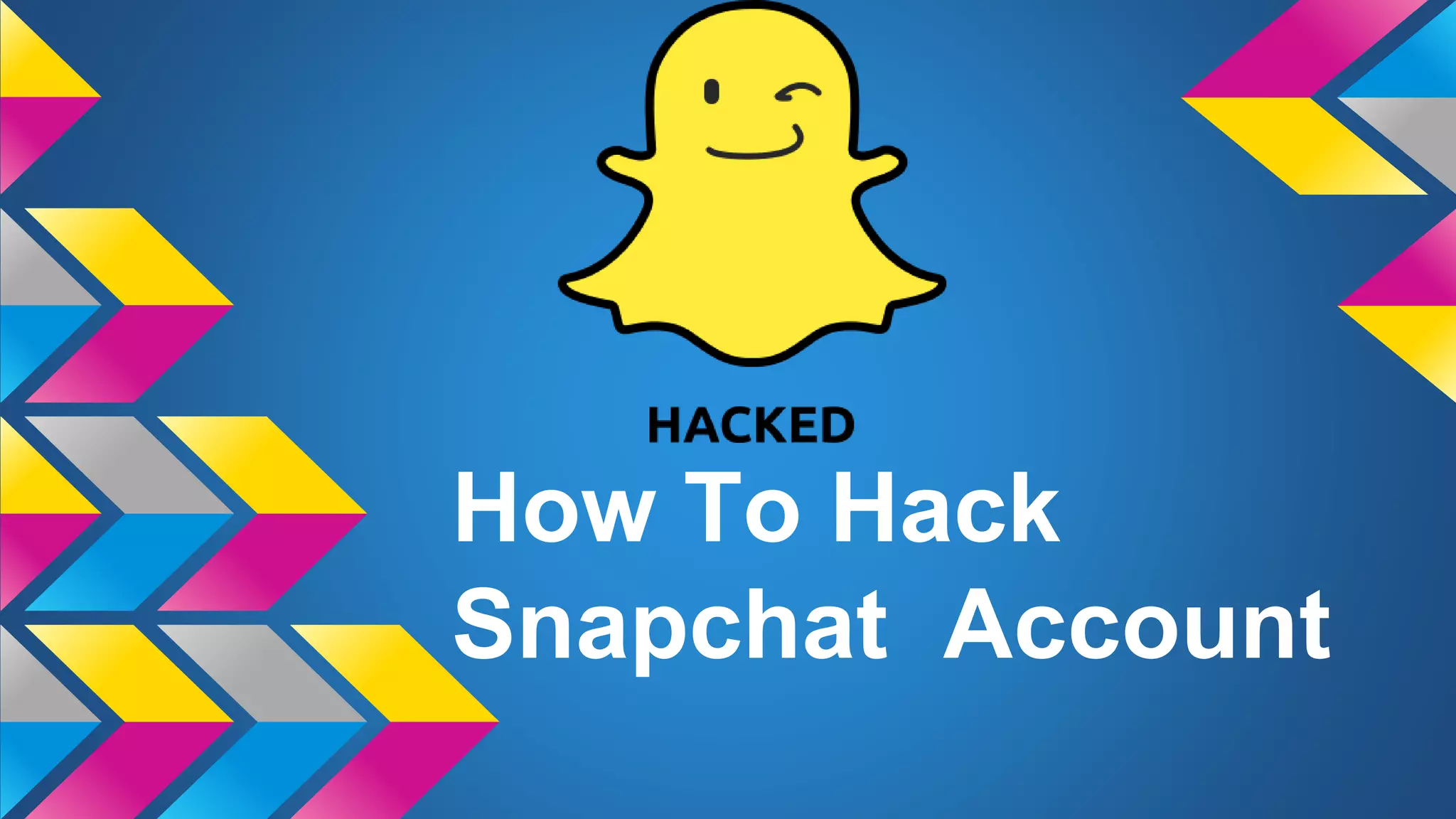 Hack Snapchat Account | PPTX