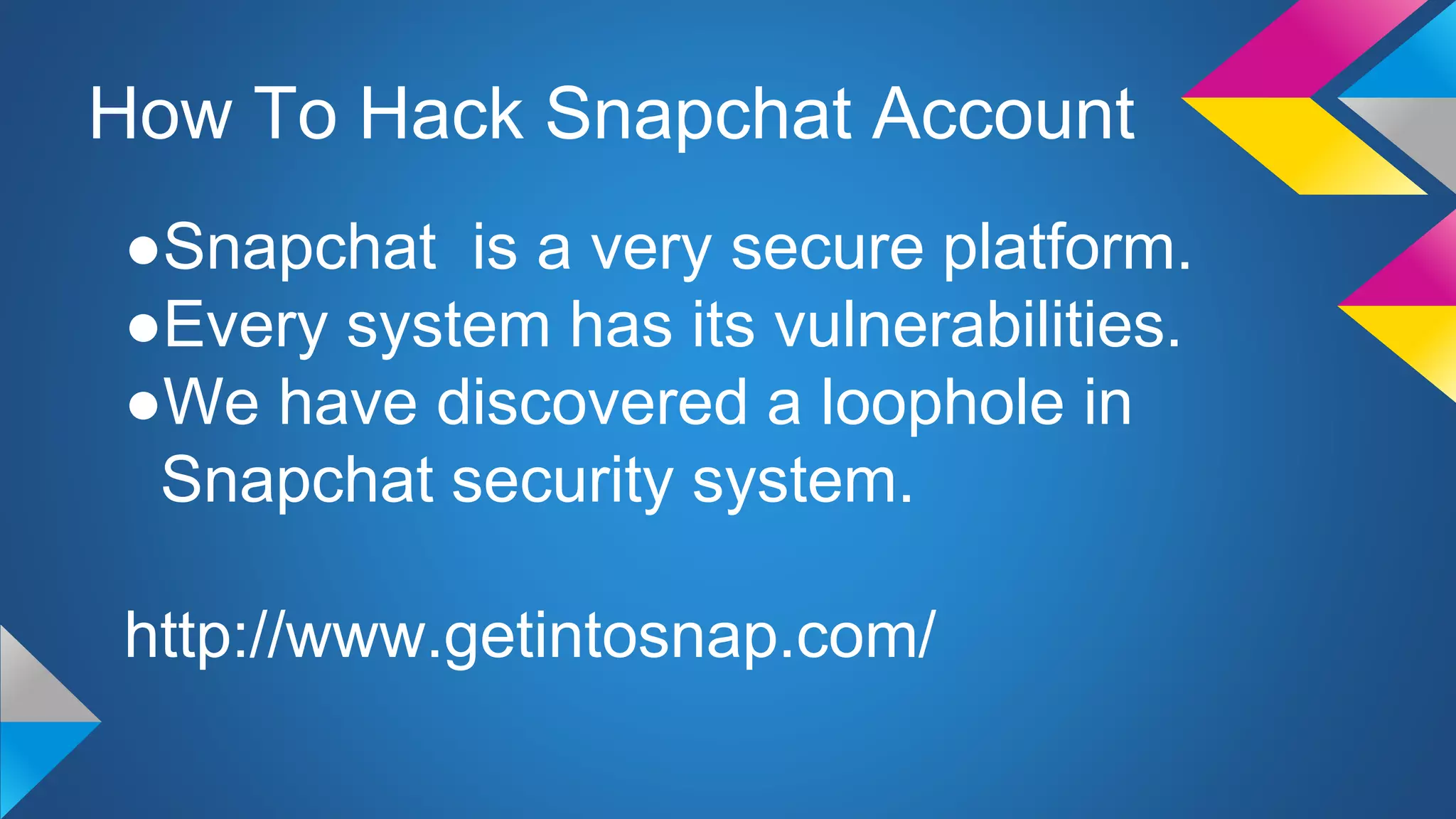 Hack Snapchat Account | PPTX