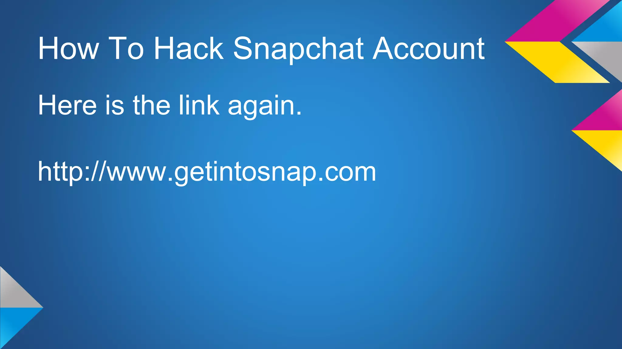 Hack Snapchat Account | PPTX