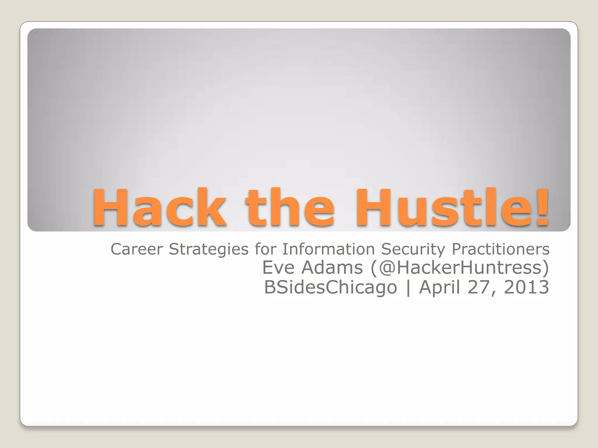Hack the hustle! | PPTX