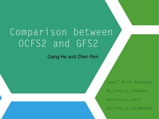 Comparison between OCFS2 and GFS2 | ODP
