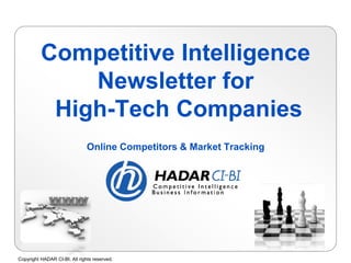 HADAR CI-BI - Competitive Intelligence Newsletter for High-Tech ...