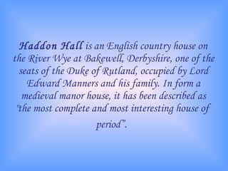 Haddon hall | PPT