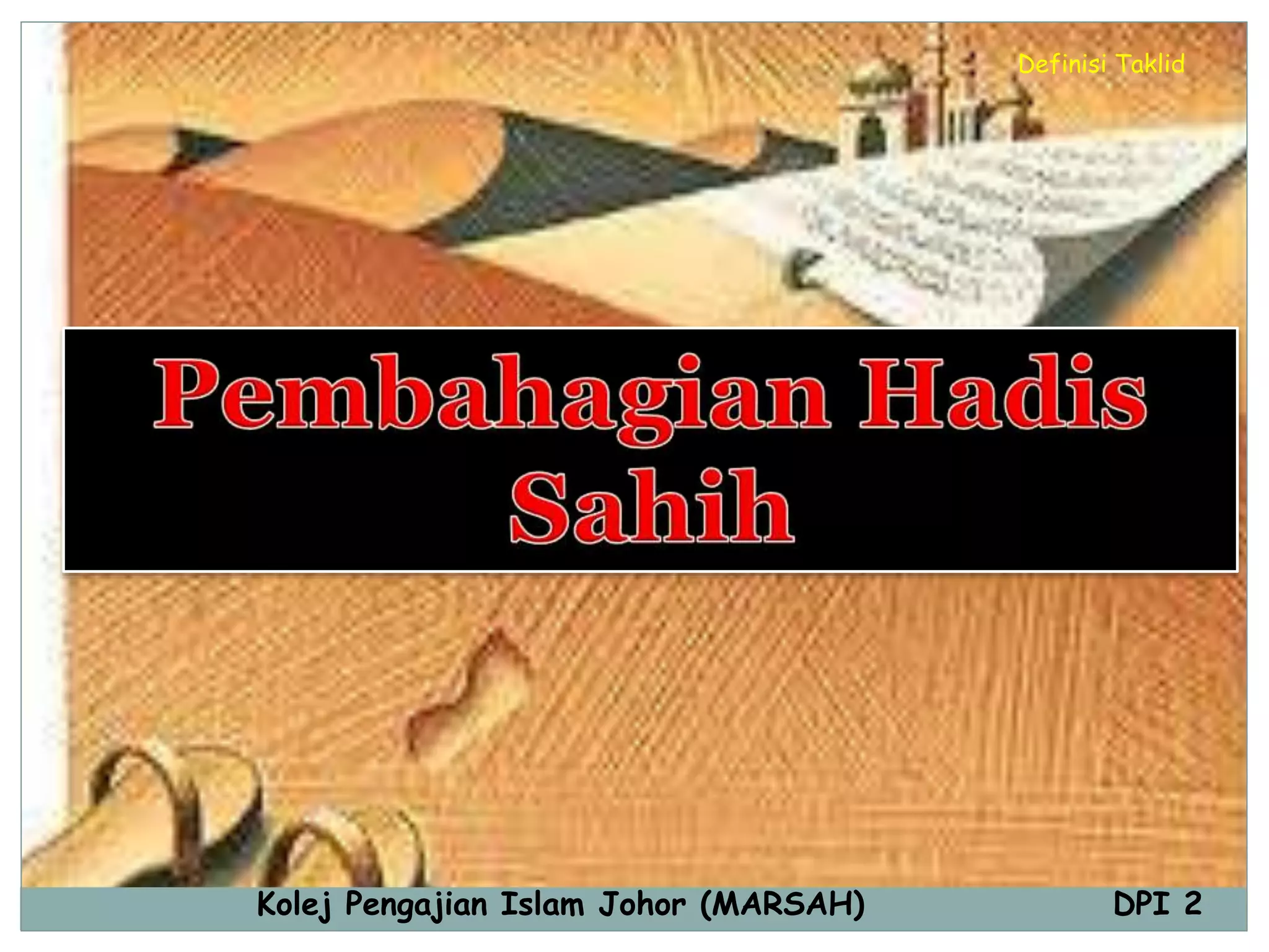 Hadis Hasan dan Hadis sahih - MARSAH | PPTX