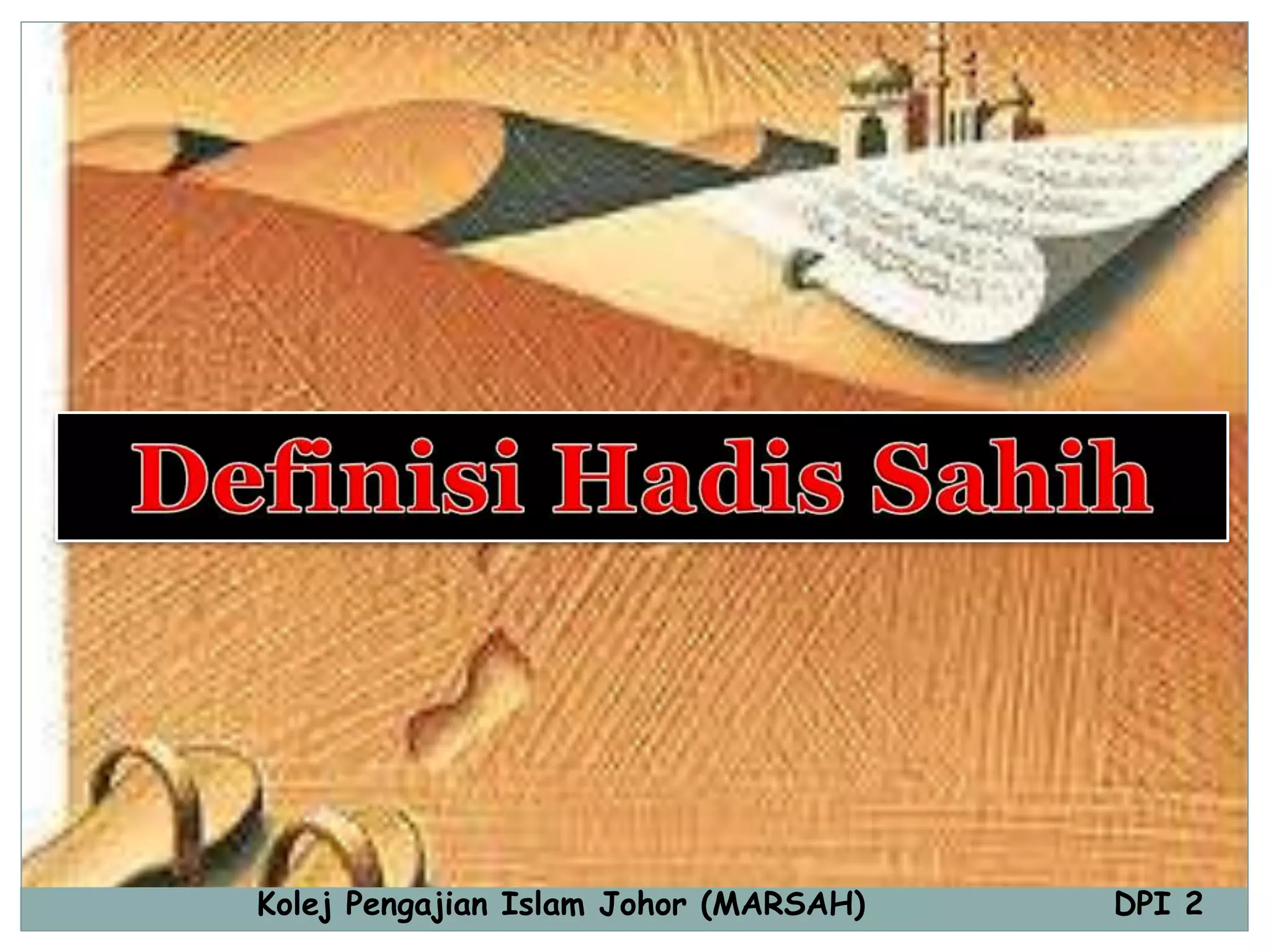 Hadis Hasan dan Hadis sahih - MARSAH | PPTX