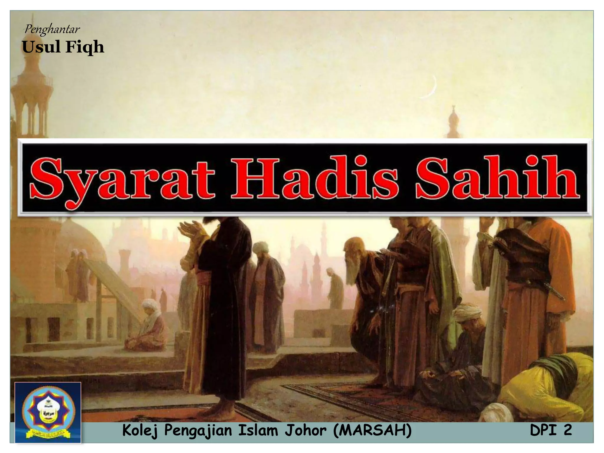 Hadis Hasan dan Hadis sahih - MARSAH | PPTX