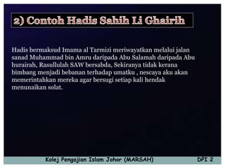 Hadis Hasan dan Hadis sahih - MARSAH | PPTX
