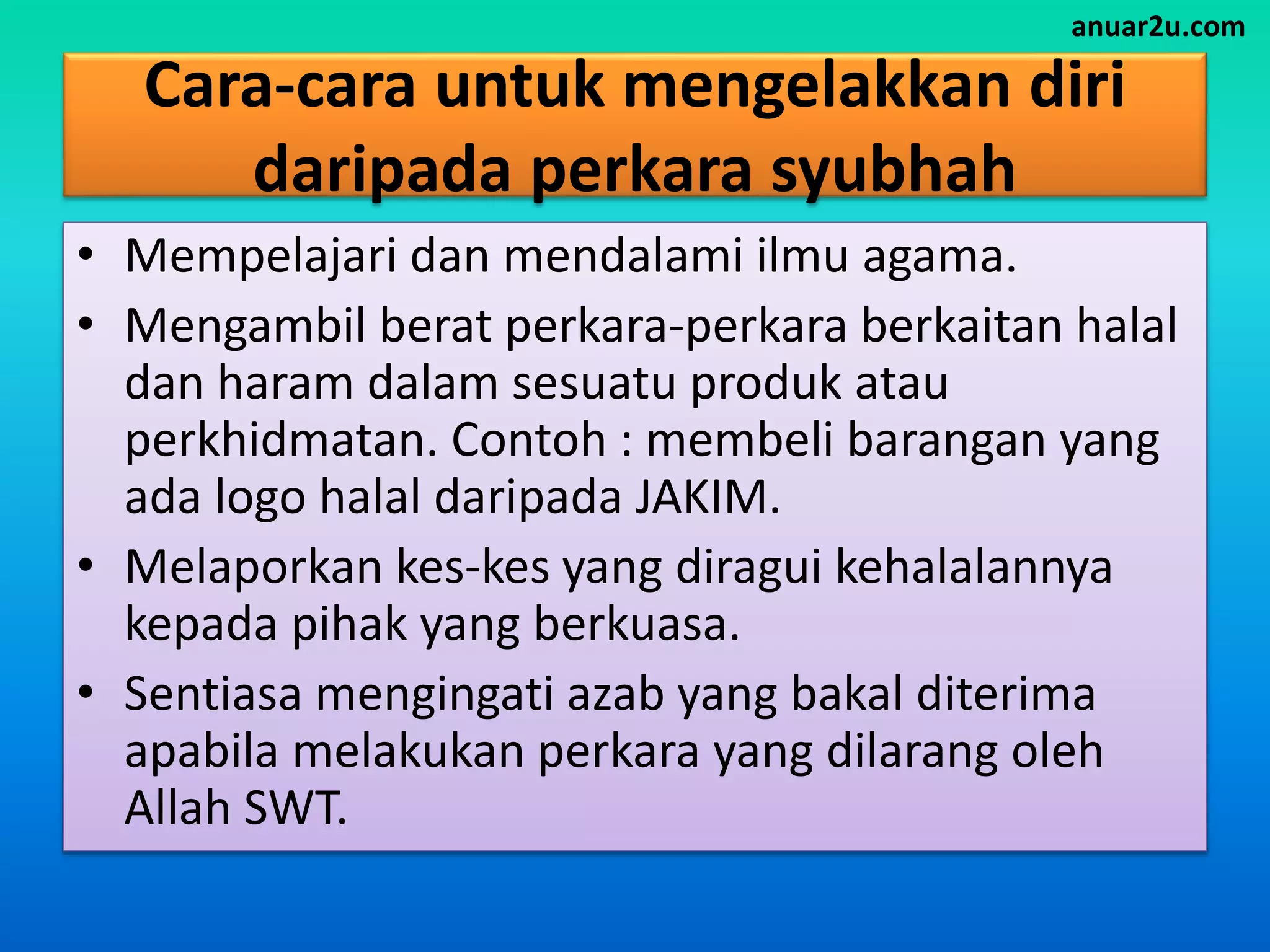 HADIS : HALAL DAN HARAM SEM 2 | PPTX