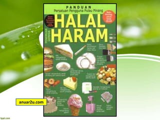 HADIS SEM 2 : HALAL DAN HARAM | PPTX