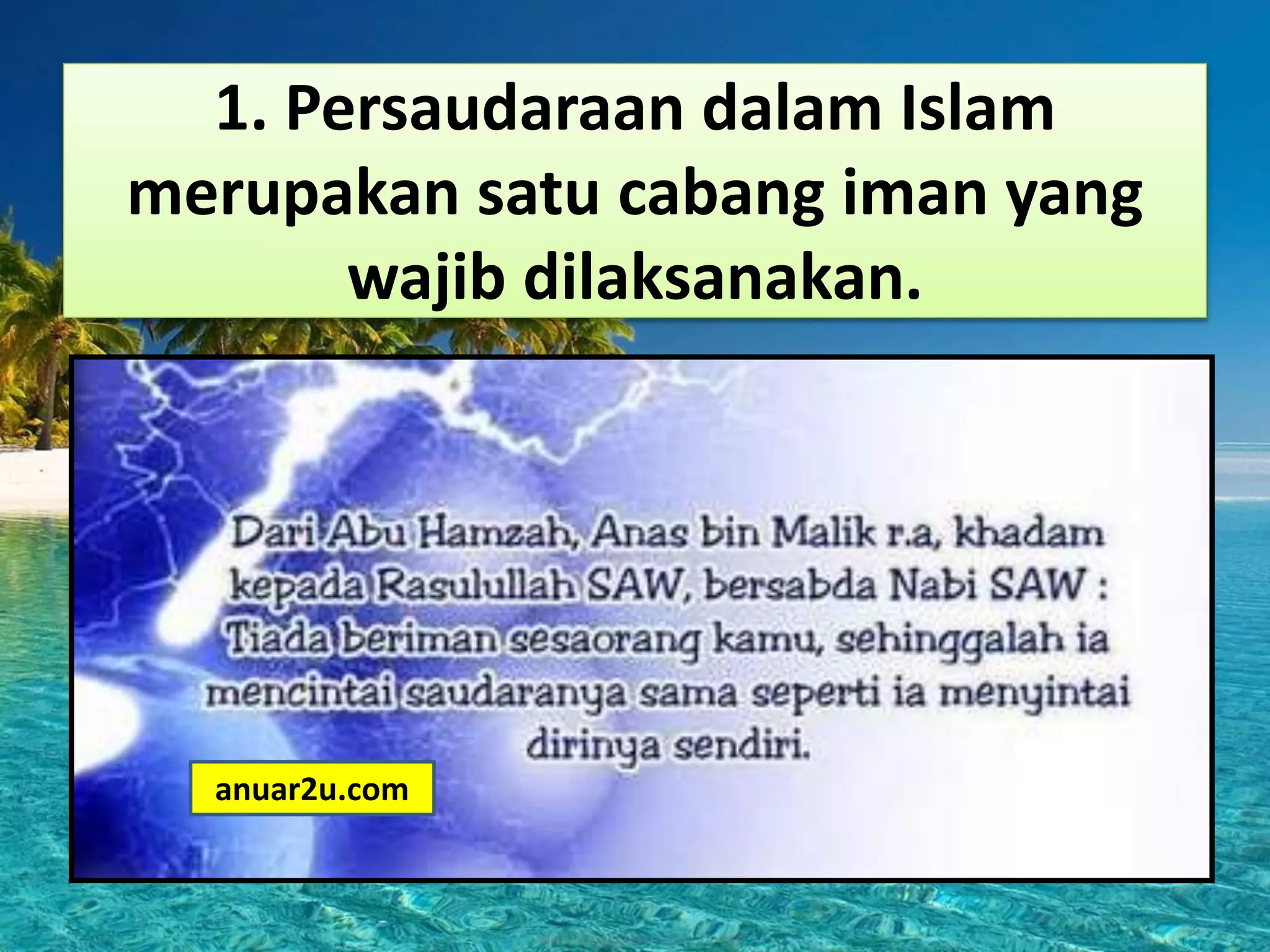 HADIS SEM 3 : PERSAUDARAAN | PPTX