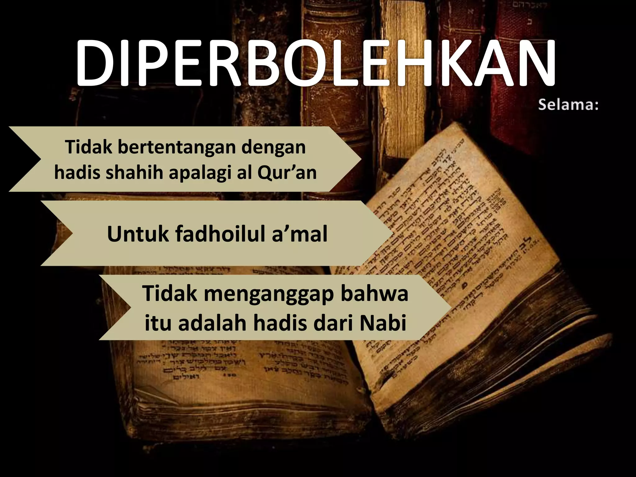 Hadis shohih, hasan dan dhoif | PPTX